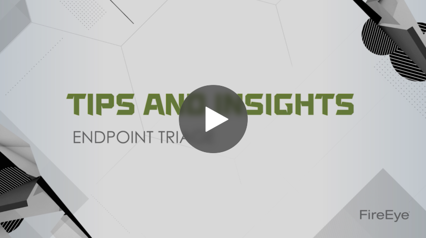FireEye Tips and Insights Series: Endpoint Triage